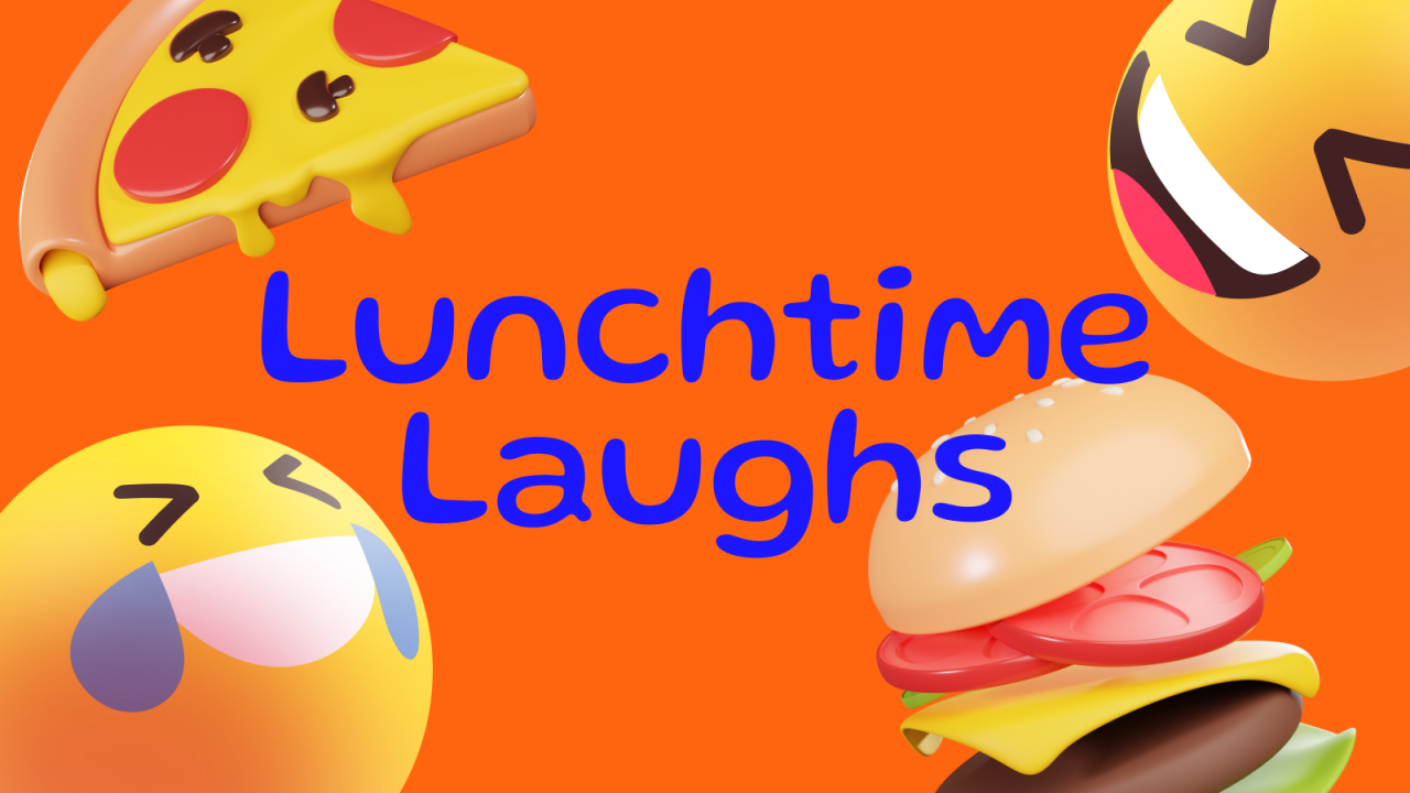 ARCHIVED - Lunchtime Laughs | Luna Park