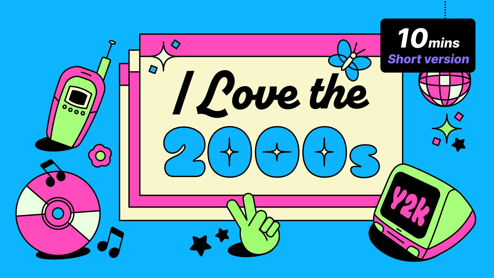 I Love the 2000s (10 Mins) | Luna Park